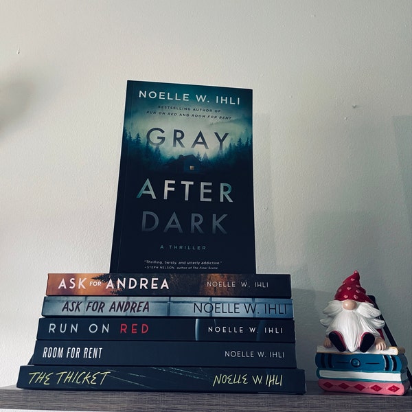 Signed Book Gray After Dark by Noelle W. Ihli | Signed Author Copy Noelle Ihli | Signed ...