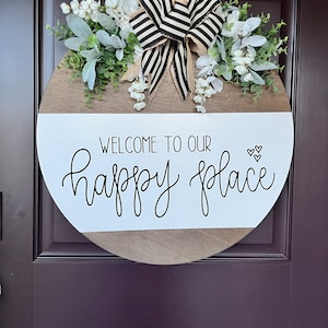 Front Door Decor Welcome to Our Happy Place Year Round Wreath Welcome ...