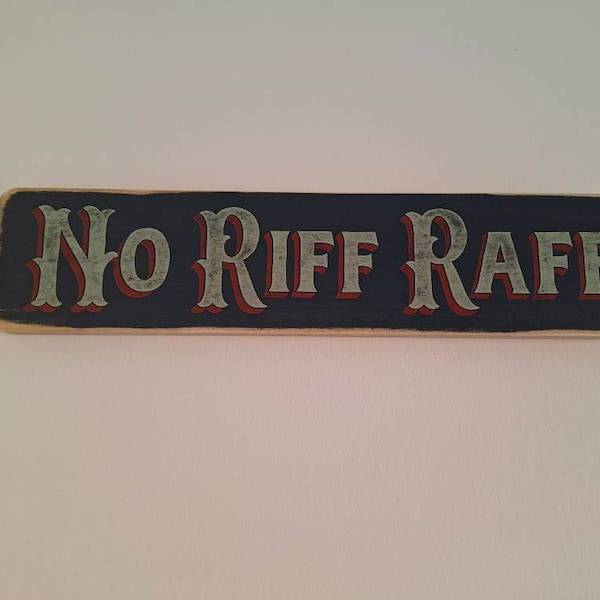 NO RIFF RAFF Vintage Style Wooden Sign. Handmade Retro Home Gift - Etsy