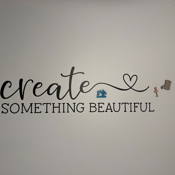 Craft Room Wall Decal- Classroom Wall Decal- Create Something Beautiful ...