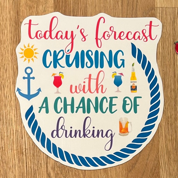 Today's Forecast Cruising With a Chance of Drinking Cruise Door Magnet ...