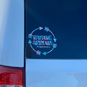 Raising Arrows Decal, Psalm 127, Christian Car Decal, Mom Gift ...