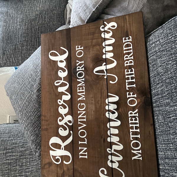 Reserved in Loving Memory of Family of the Bride or Groom - Wedding ...