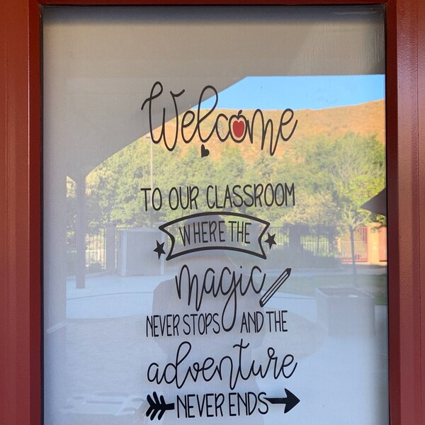 Welcome to Our Classroom Where the Magic Never Stops and the Adventure ...