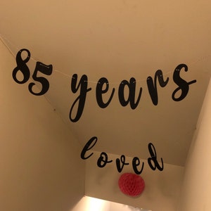 85 Years Loved Banner, 85th Birthday Banner, Birthday Banner, Glitter ...