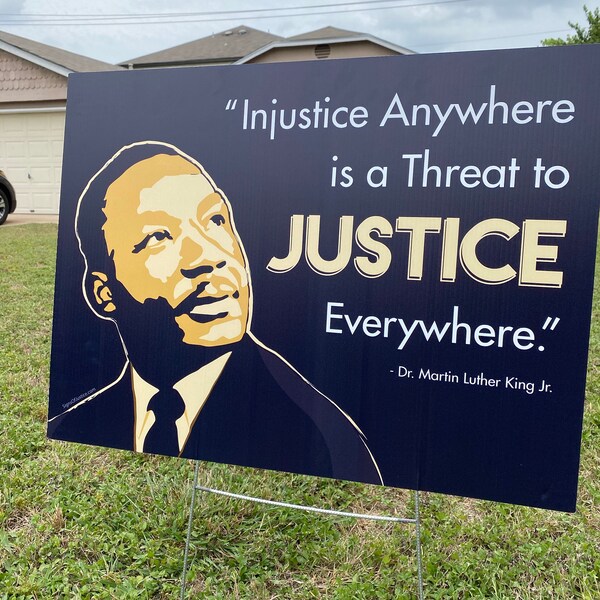 Martin Luther King Justice Yard Sign // 2-sided // Protest Sign ...