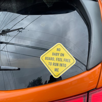 Funny No Baby on Board Water Bottle Laptop Sticker Cooler Sticker Car ...