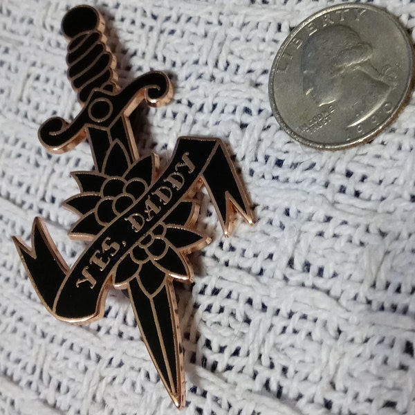 Yes Daddy Pin. Rose Gold Dagger Pin. BDSM Dom Sub Babygirl. Kinky Enamel Pin. - Etsy