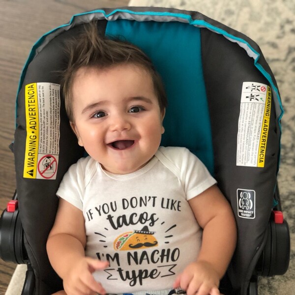 Tacos Onesie® - If You Don't Like Tacos I'm Nacho Type Baby Onesie ...