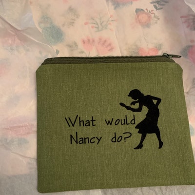 What Would Nancy Do Zipper Pouch. Nancy Drew Bag. Carolyn Keene Fans ...