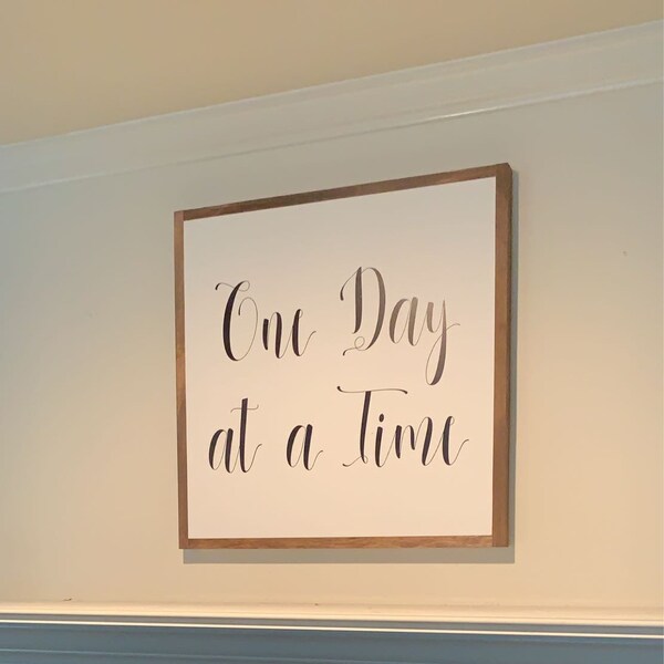 One Day at A Time Sign, One Day Sign, Wedding Sign, Wood Sign ...