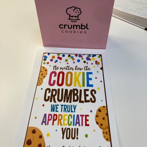 No Matter How the Cookie Crumbles Sign We Appreciate You Employee ...