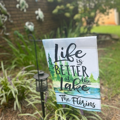Life is Better at the Lake Flag, Welcome to the Lake Flag, Lake House ...