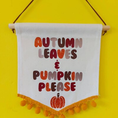 Autumn Leaves & Pumpkin Please Canvas Pennant Flag Banner - Etsy