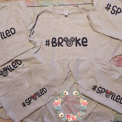 Broke Svg, Spoiled Svg, Broke Shirt Svg, Family Vacation Svg / Broke ...