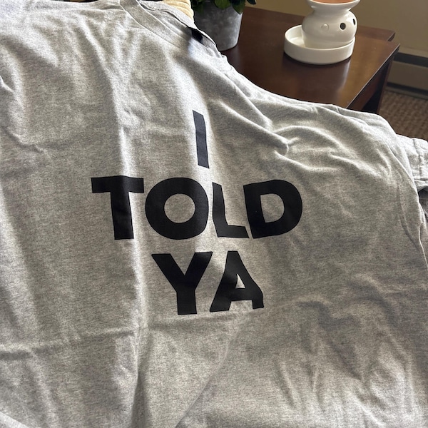 I Told Ya Shirt, as Worn by Zendaya and JFK Jr - Challengers Tee Movie ...