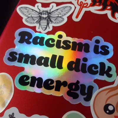 Holographic Anti Racism Sticker - Etsy