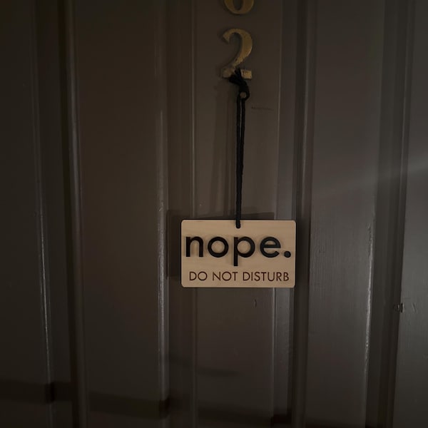 Do Not Disturb Yep Nope Sign Work Wood and 3d Acrylic Letters Door ...