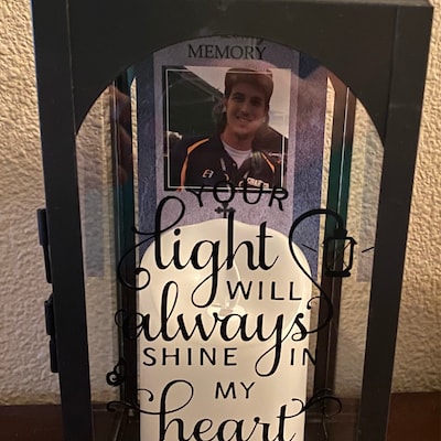 Your Light Will Always Shine in My Heart Svg , in Loving Memory ...