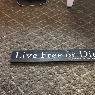 Live Free or Die Sign Board in Multiple Sizes New Hampshire Sign Large ...