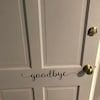 Front Door GOODBYE Decal, Cute Goodbye Sticker Greeting for Home, House ...