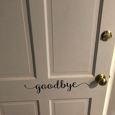 Front Door GOODBYE Decal Cute Goodbye Sticker Greeting for - Etsy