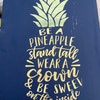 Be a Pineapple Wear a Crown and Be Sweet on the Inside SVG/PNG/JPG ...