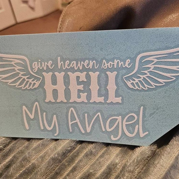 Give Heaven Some Hell Bereavement Car Decal, Angels Wings Memorial Car ...