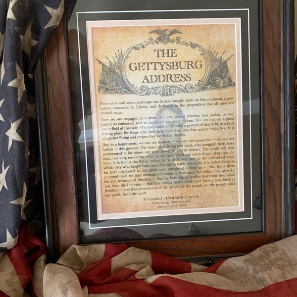 Patriot Series: the Gettysburg Address / Printed on Aged Parchment ...