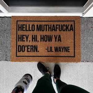 Lil Wayne Doormat, Welcome Mat Lil Wayne, Funny Doormat, Hello ...