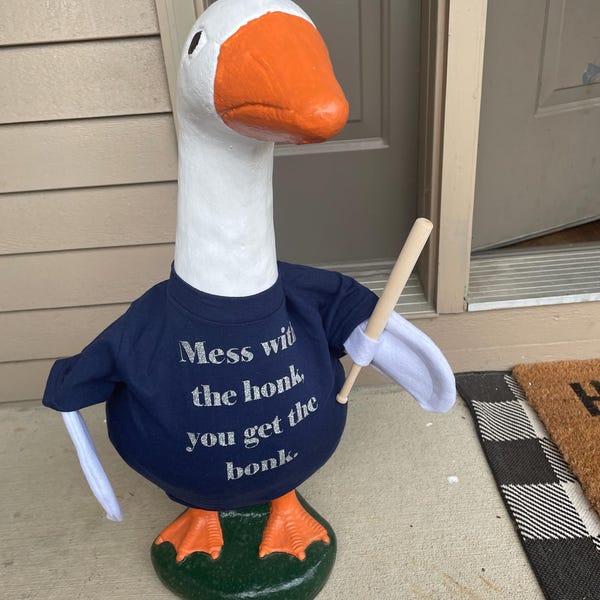 Porch Goose Mess With the Honk - Etsy