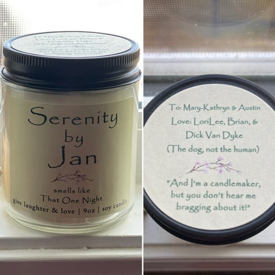 Serenity by Jan... Smells Like That One Night ...soy Candle the Office ...