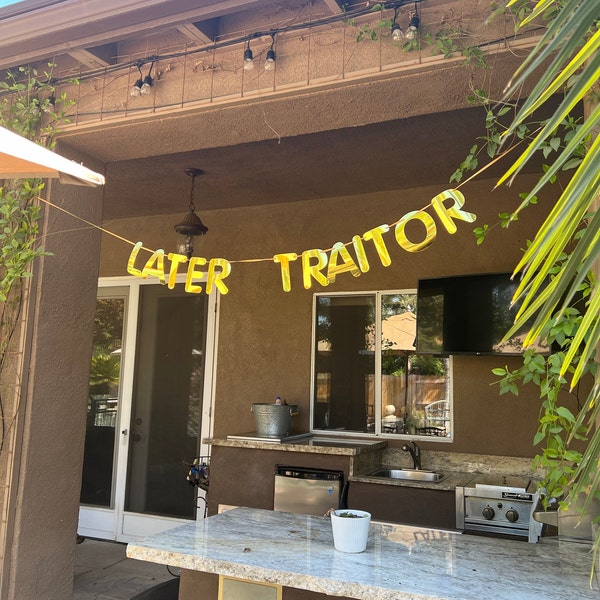Later Traitor Party Banner for the Quitting or Going Away Office ...