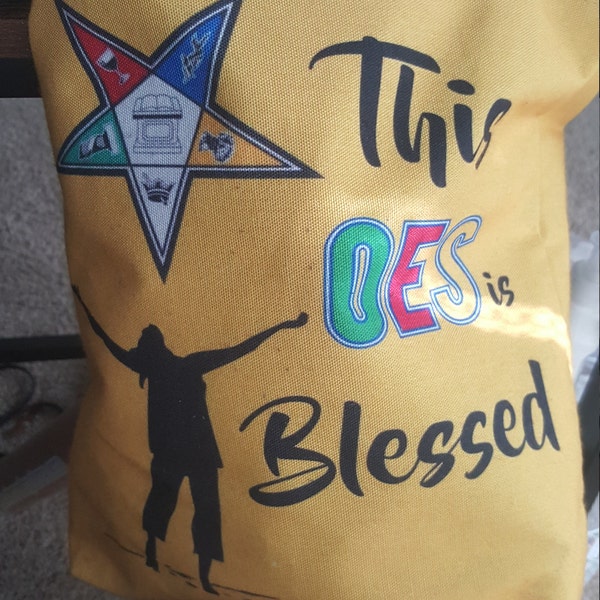 Order of Eastern Star Tote OES Carryall Bag This OES is Blessed Tote - Etsy