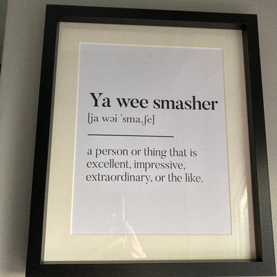 Ya Wee Smasher Scots UNFRAMED PRINT Room Art Decor Home Minimalist ...