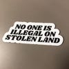 No One is Illegal on Stolen Land Sticker Racism Sticker Land Back ...