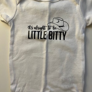 Its Alright to Be Little Bitty SVG, Country Baby Svg, Baby Onesie Svg ...