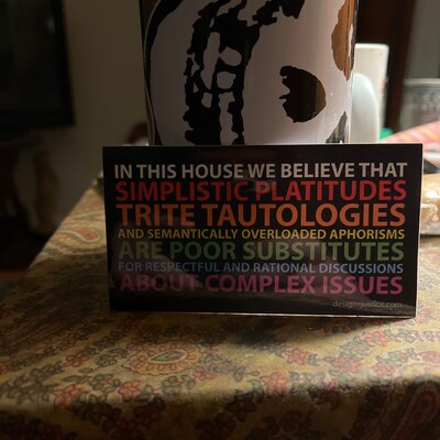 Yard Sign BOLD: in This House We Believe That Simplistic Platitudes ...