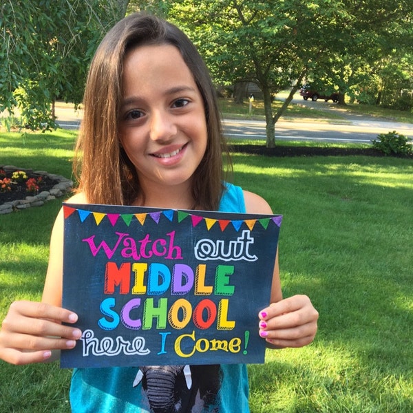 Watch Out Middle School Here I Come| First Day of School | Chalkboard ...