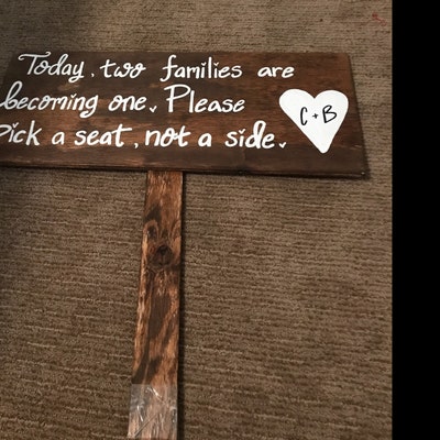 Outdoor Wedding Sign, Pick a Seat Not a Side, Wedding Sign on Stake ...