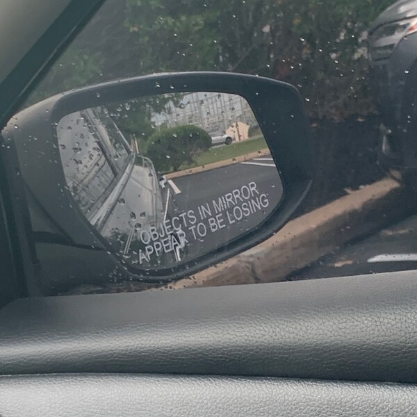 Car Mirror Decal "objects in Mirror Appear to Be Losing" Funny Car ...