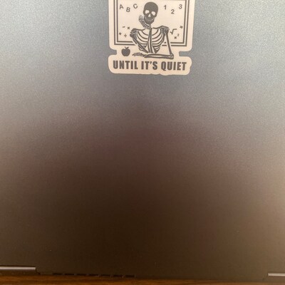 I'll Wait Till It's Quiet Sticker, Funny Teacher Sticker, Teacher Humor ...