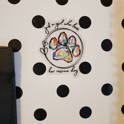 Just A Girl Who Loves Her Rescue Dog Sticker, Quotes Sticker, Dog Lover ...