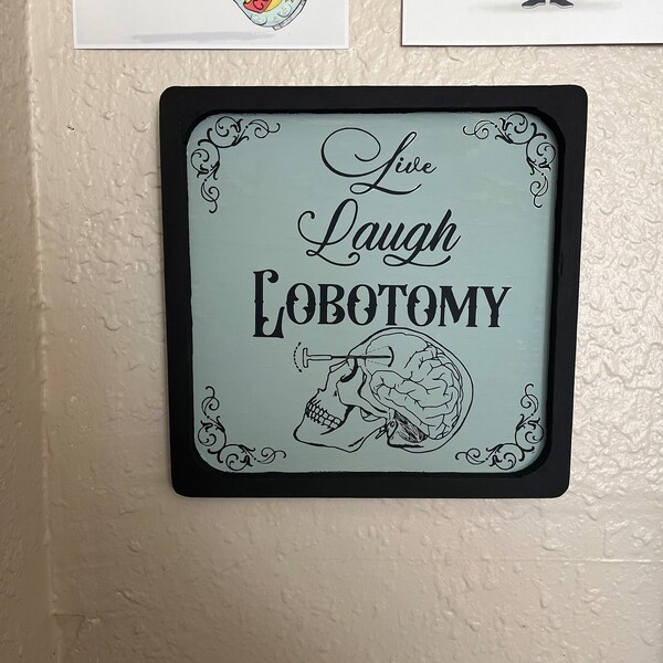 Live Laugh Lobotomy Wall Sign - Etsy