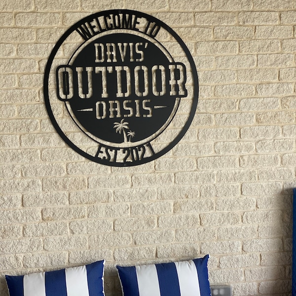 Personalized Outdoor Oasis Metal Sign, Custom Welcome Sign With Name ...