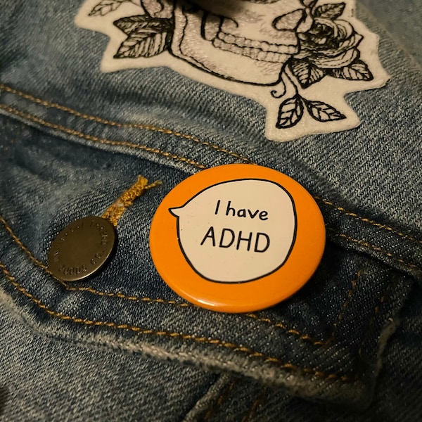 I Have ADHD - Neurodiversity Awareness - Pin Badge Button - Etsy