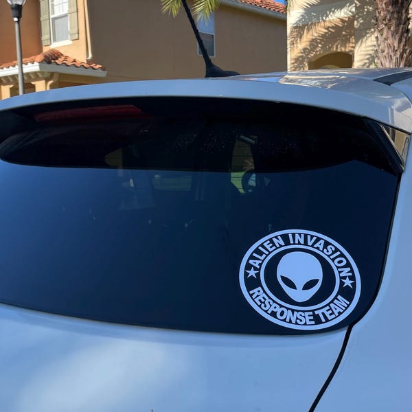 Alien Invasion Response Car Truck Van Window or Bumper Sticker Vinyl ...