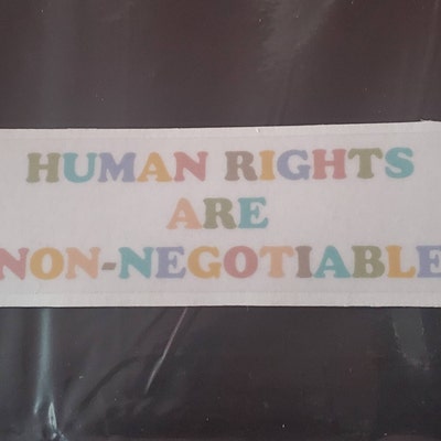 Human Rights Stickers Human Rights Are Non-negotiable Sticker People ...