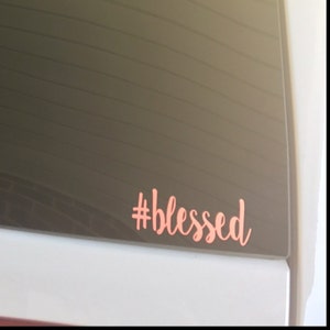 Blessed Car Decal Hashtag Blessed Car Decal Car Decal - Etsy