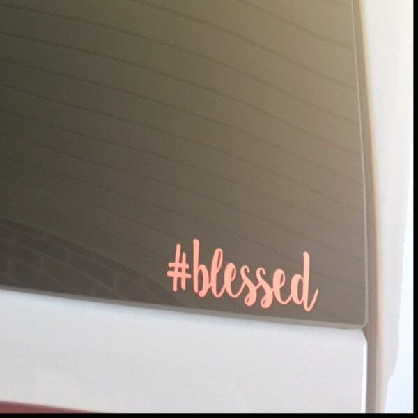 Blessed Car Decal Hashtag Blessed Car Decal Car Decal Blessed Blessed ...